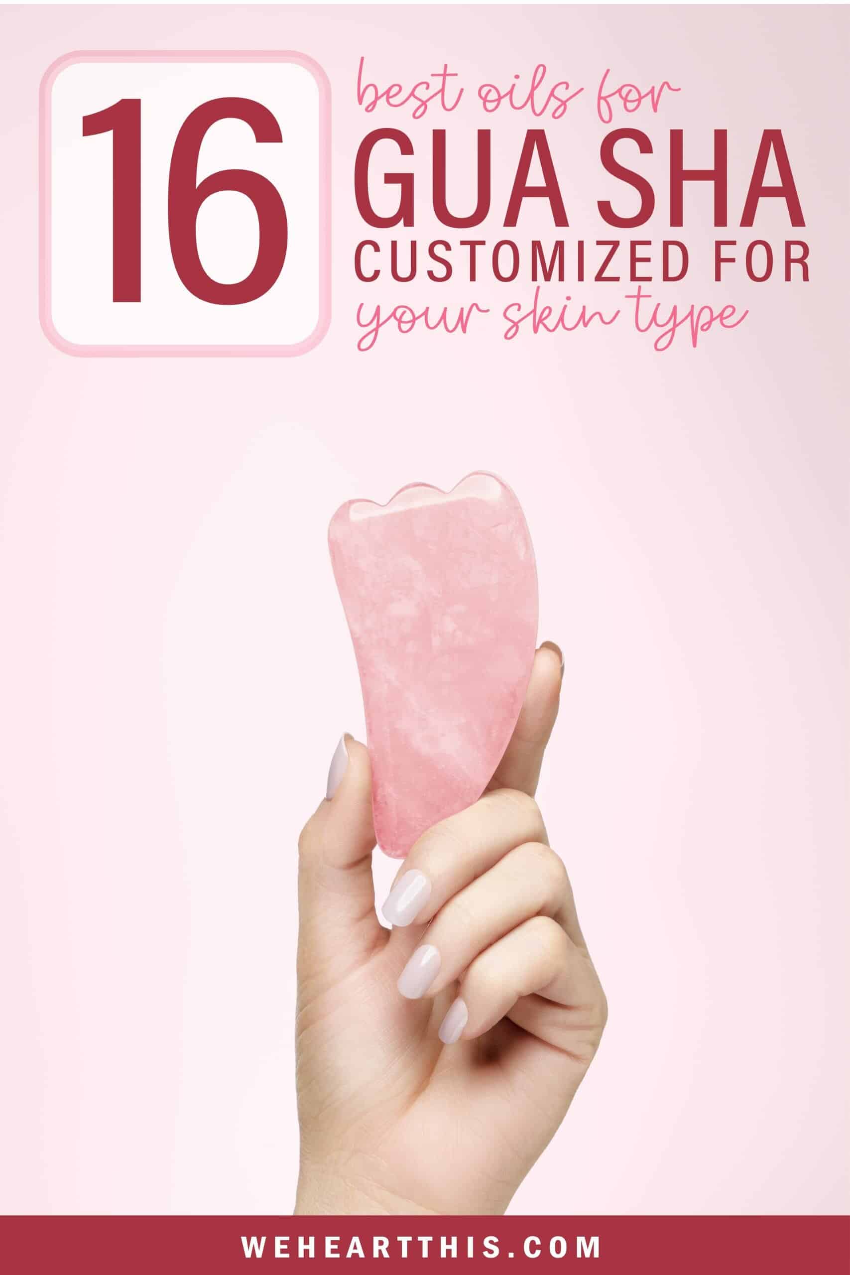 16 Top Oils for Gua Sha Based on Your Skin Type