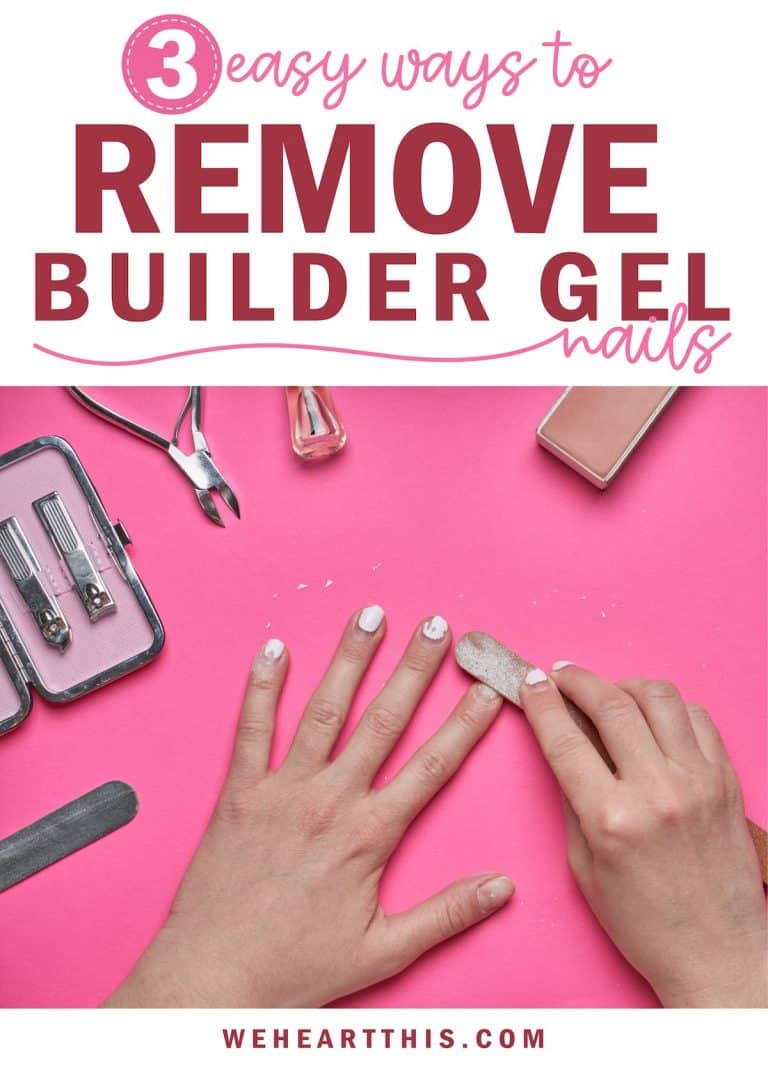 How To Remove Builder Gel: 3 Easy Tips For You!